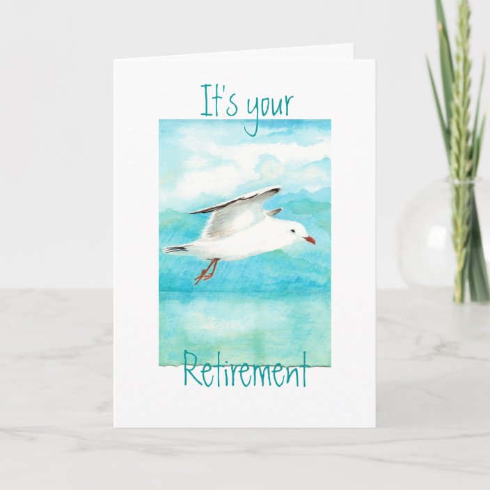 Funny Your Retirement Seagull- Bird Card | Zazzle