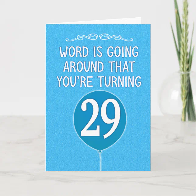 Funny You're Probably Not 29 Birthday Card | Zazzle