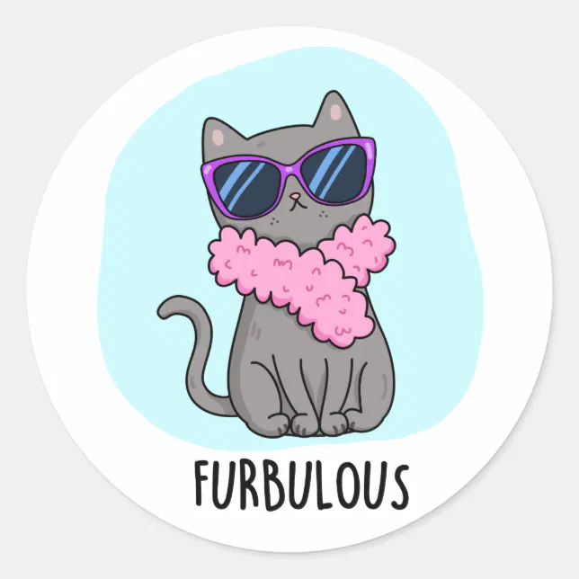 Furbulous Funny Elegant Cat Pun Classic Round Sticker | Zazzle