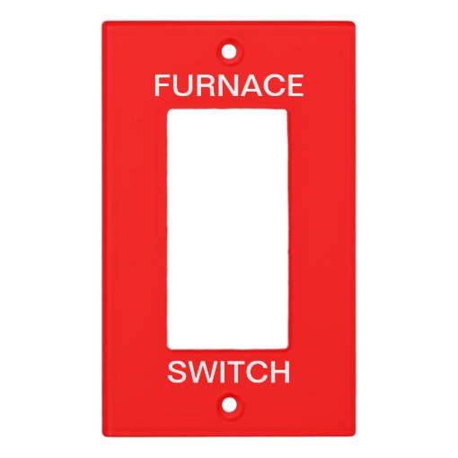 Furnace Emergency Switch Plate Safety Signage | Zazzle