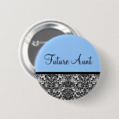 Future Aunt Pinback Button | Zazzle