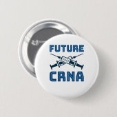 Future CRNA Nurse Anesthetist Button | Zazzle