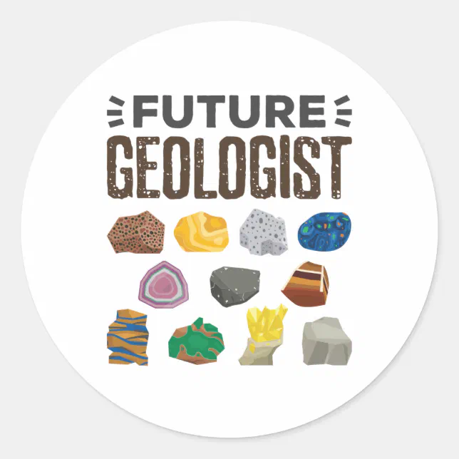 Future Geologist Geology Rocks Gems Classic Round Sticker | Zazzle