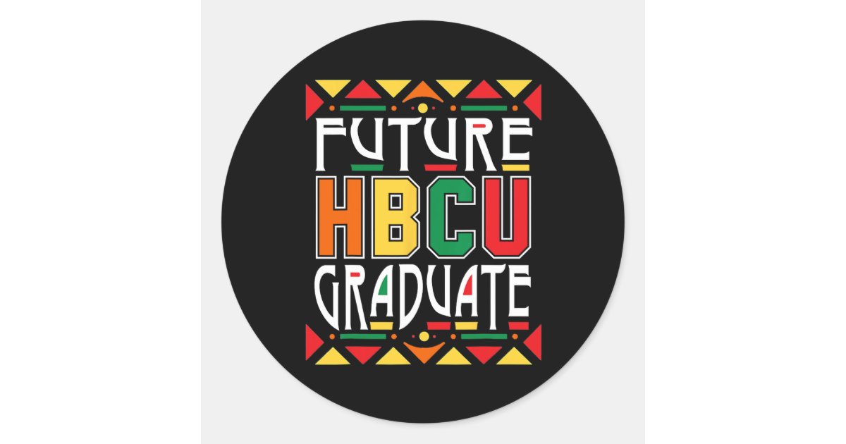 Future Hbcu Graduate Historical Black Colleges Uni Classic Round ...