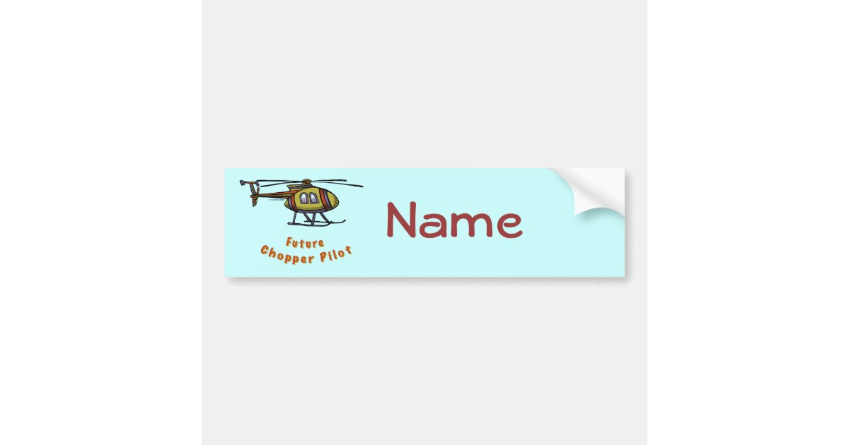 Future helicopter Pilot Bumper Sticker | Zazzle