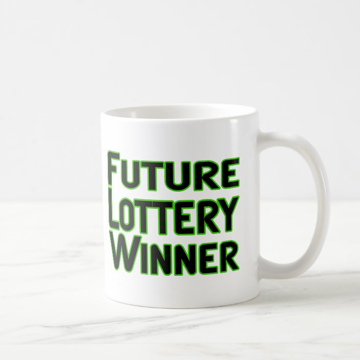 Future Lottery Winner Coffee Mug | Zazzle