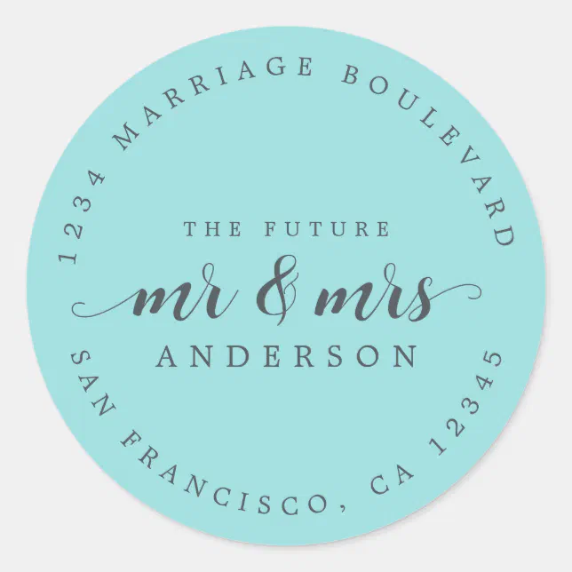Future Mr Mrs Script Turquoise Blue Return Address Classic Round ...