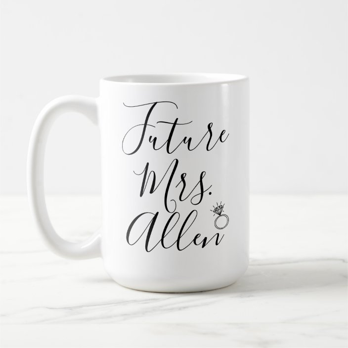 Future Mrs. Custom/Personalized Name Coffee Mug | Zazzle.com