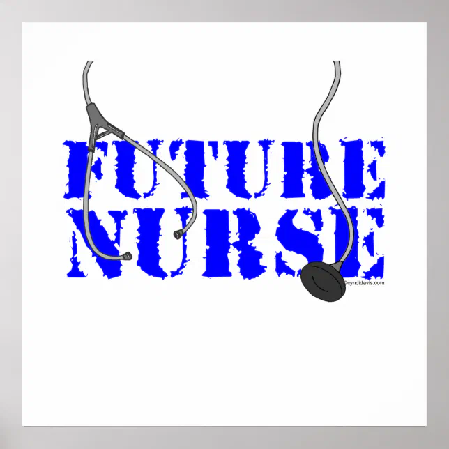 Future Nurse Poster | Zazzle