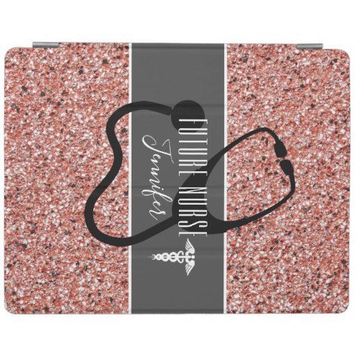 Future Nurse Stethoscope Pink Rose Gold Glitter iPad Smart Cover | Zazzle