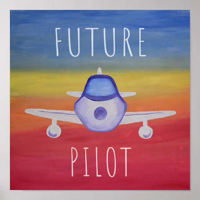Future Pilot Airplanr Postef Poster | Zazzle
