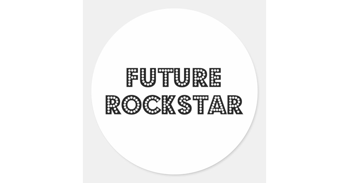 Future Rock Star Classic Round Sticker | Zazzle