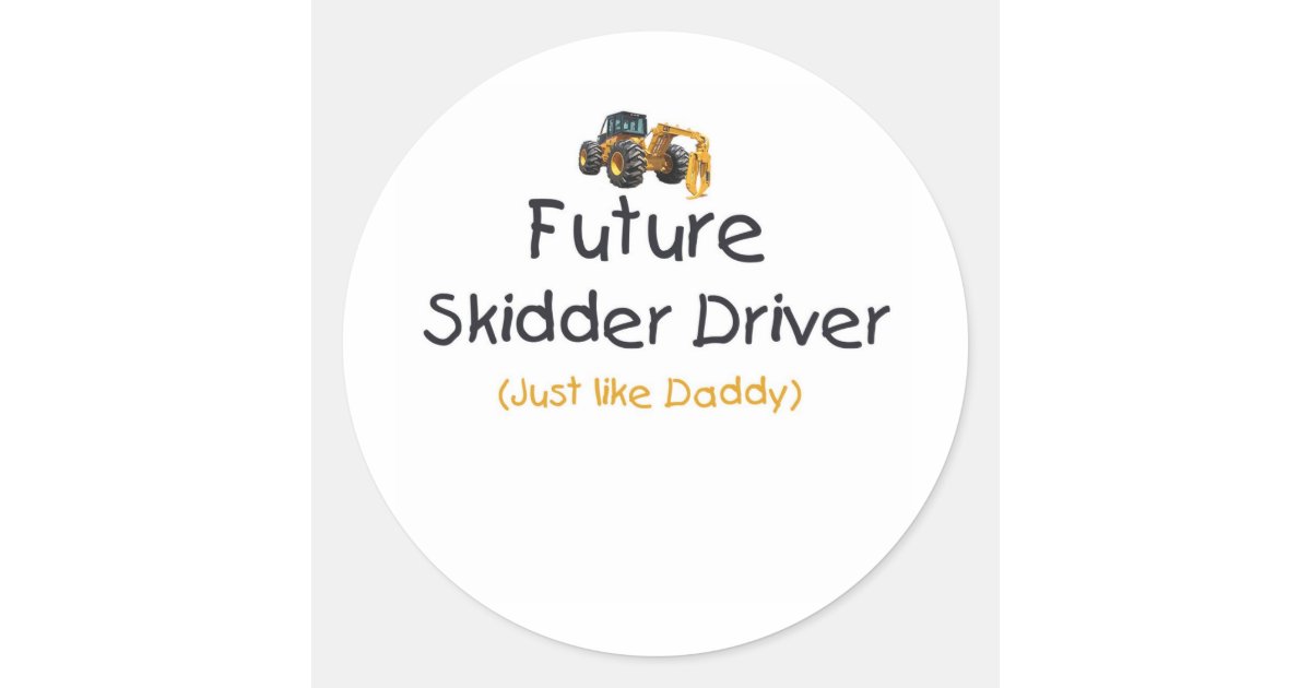 Future Skidder Driver Classic Round Sticker | Zazzle