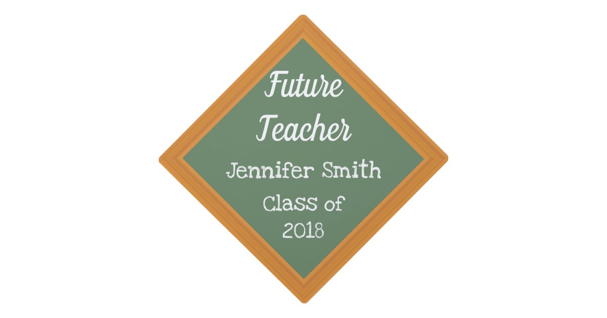 Future Teacher Graduation Cap Topper | Zazzle