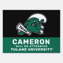 Future Tulane University Graduate Sign | Zazzle