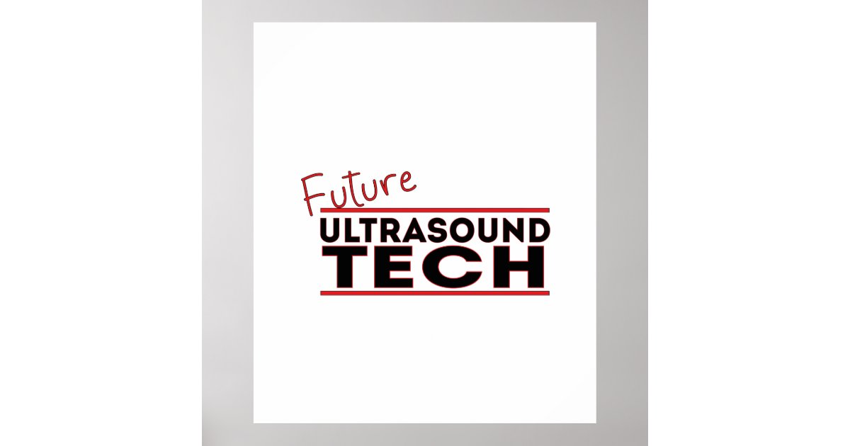Future Ultrasound Tech Poster | Zazzle