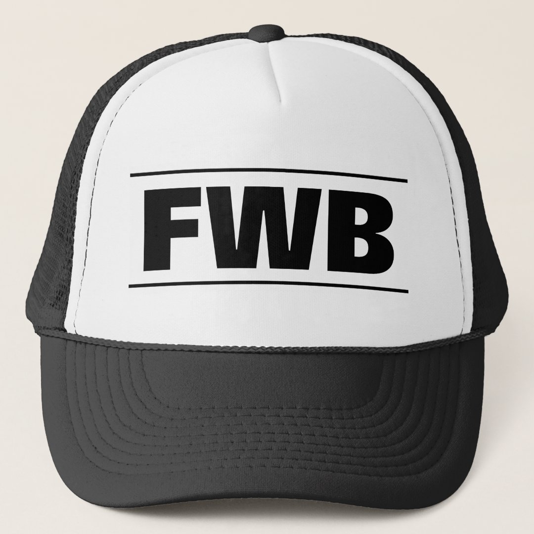 FWB trucker hat | Meaning Friends with benefits | Zazzle