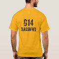 G14 Classified T-Shirt | Zazzle