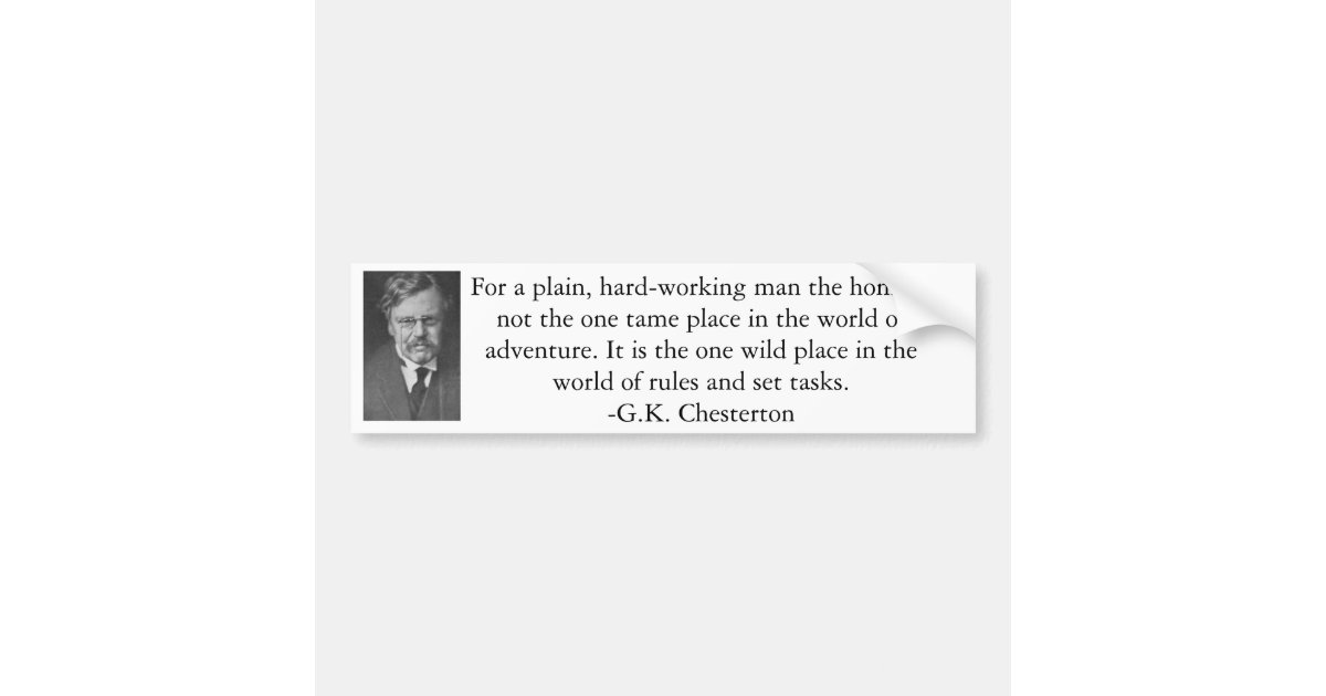 G.K. Chesterton Bumper Sticker | Zazzle