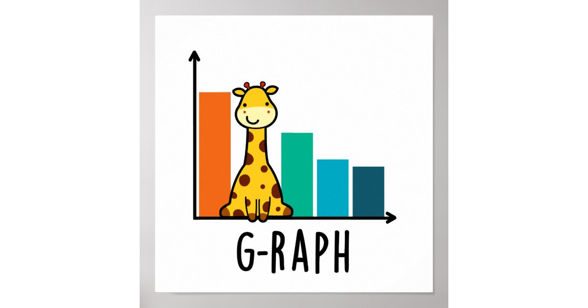 G-raph Funny Giraffe Graph Pun Poster | Zazzle
