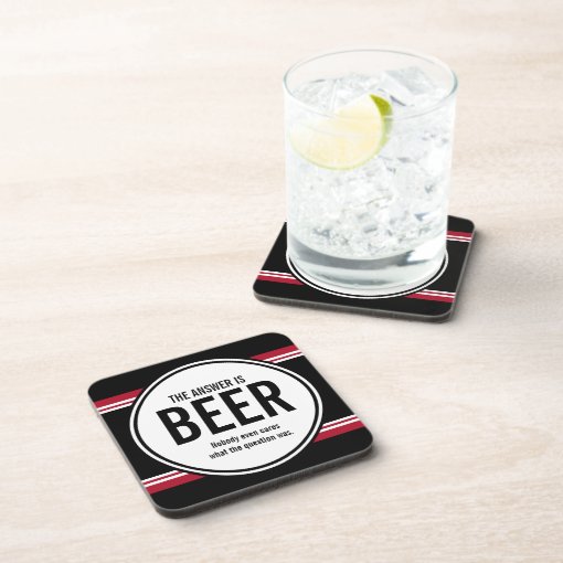 (G Version) Funny Beer is the Answer Coaster | Zazzle