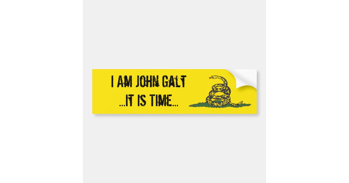 Gadsden John Galt It is Time Bumper Sticker | Zazzle