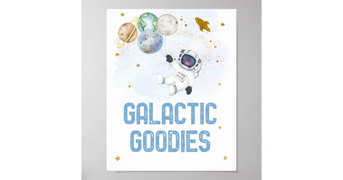 Galactic Goodies Astronaut Outer Space Birthday Poster | Zazzle