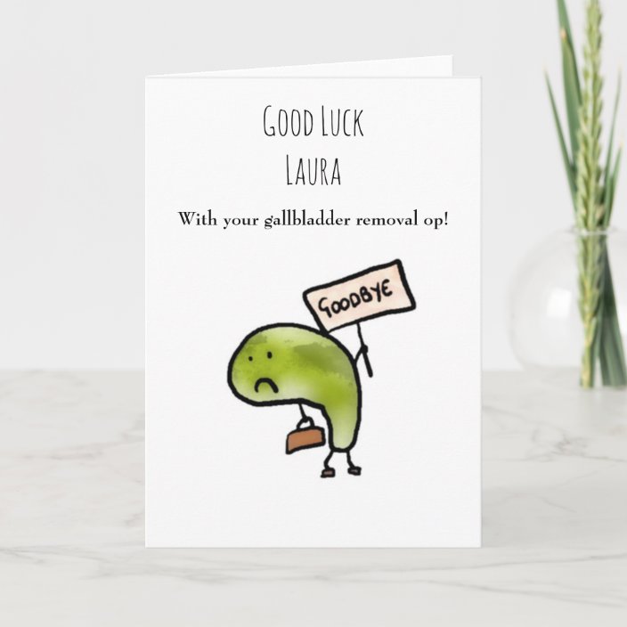 Gallbladder Removal Good Luck Card | Zazzle.com