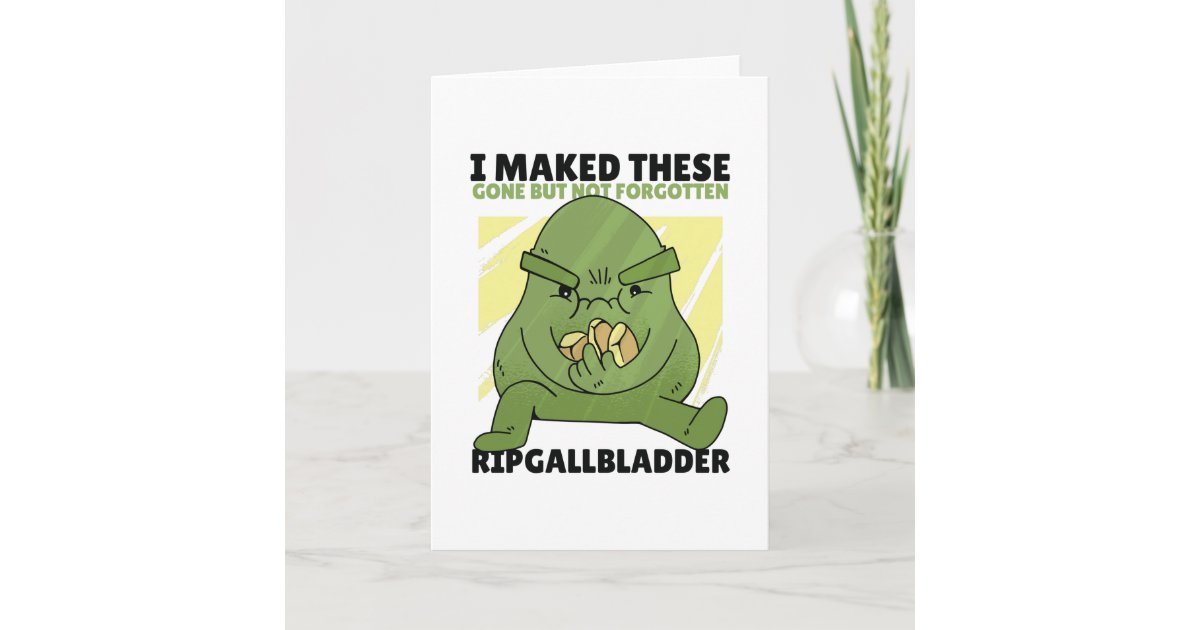 Gallbladder stones card | Zazzle