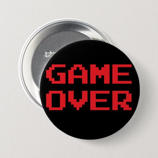 Game Over Button | Zazzle