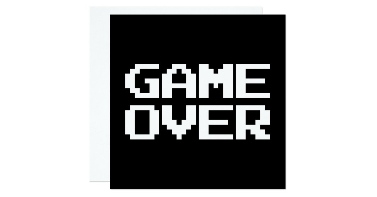 Game Over Card | Zazzle