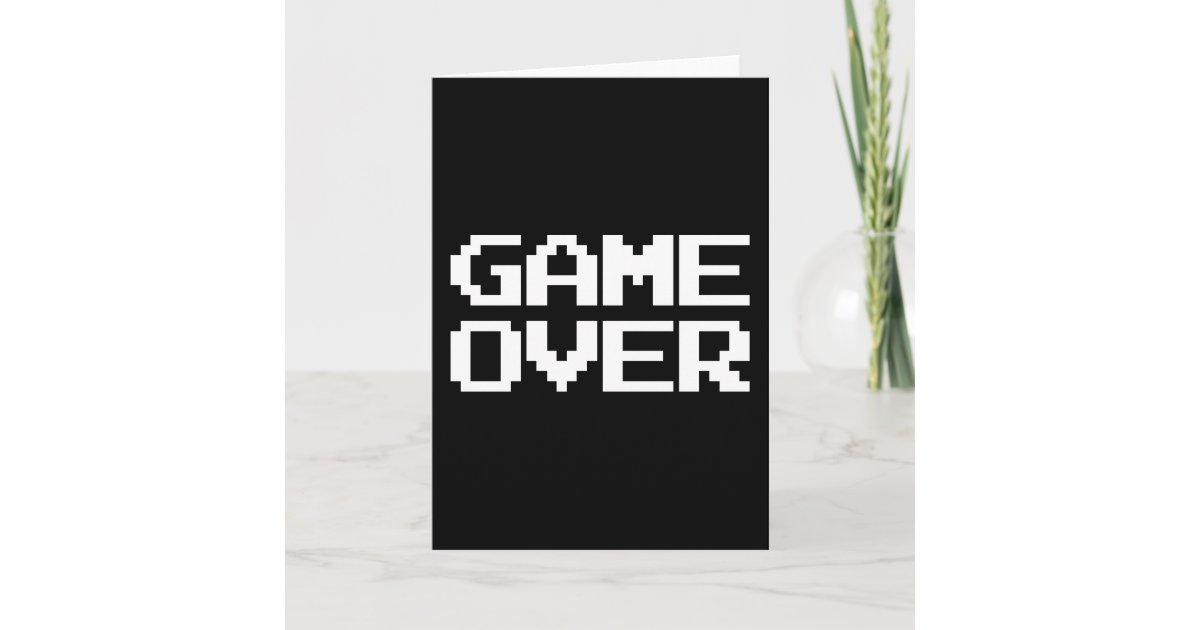 Game Over Card | Zazzle