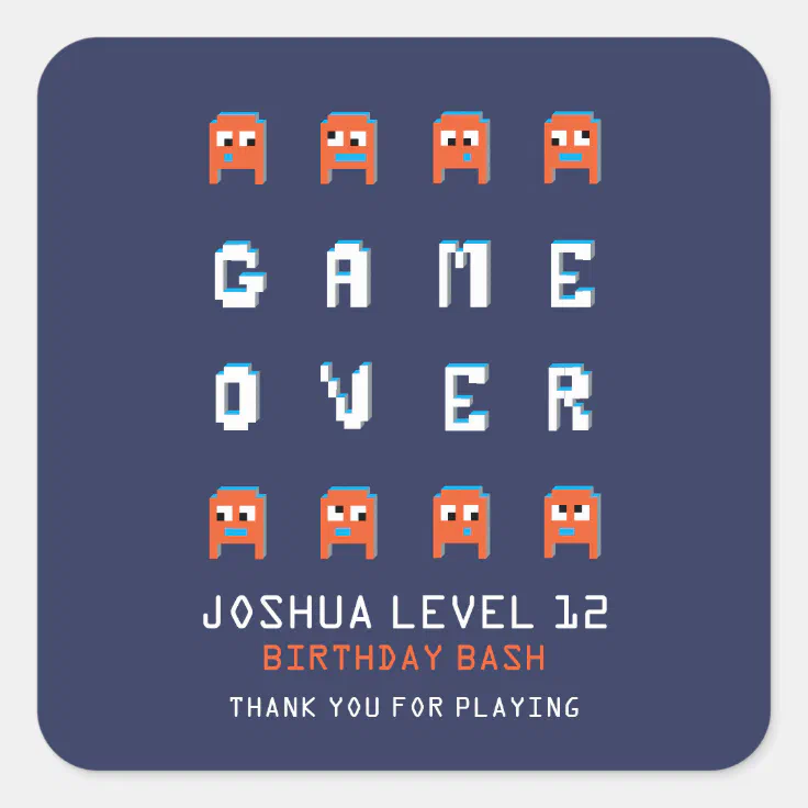 Game over monster aliens birthday party thank you square sticker | Zazzle