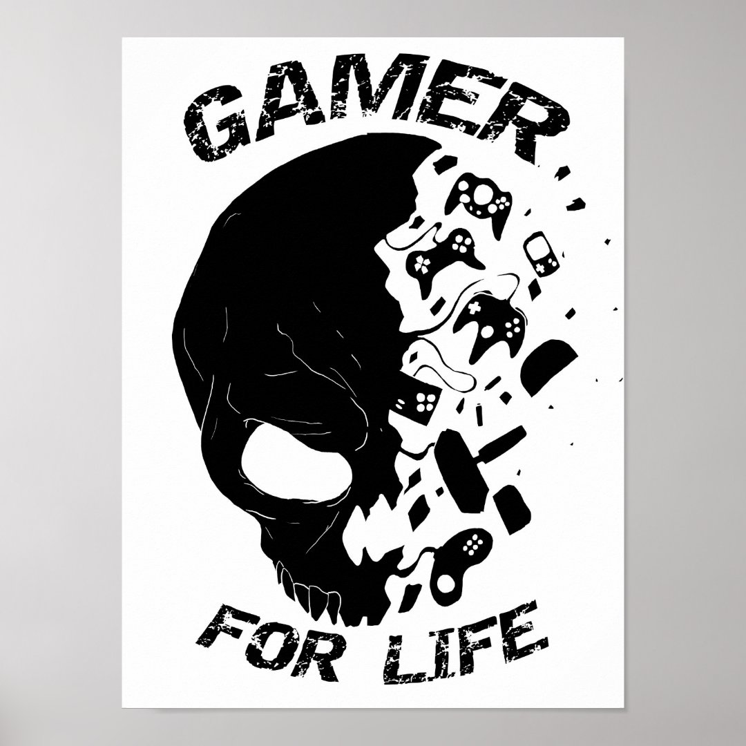 Gamer for Life Poster | Zazzle