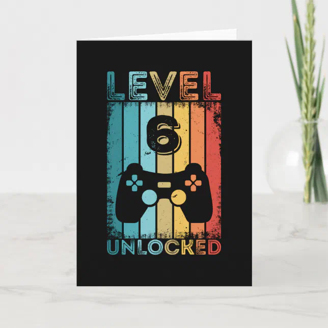 Gaming Level 6 Unlocked 6th Birthday Gift Gamer Card | Zazzle