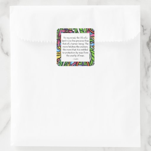 Gandhi Animal Quote Square Sticker | Zazzle