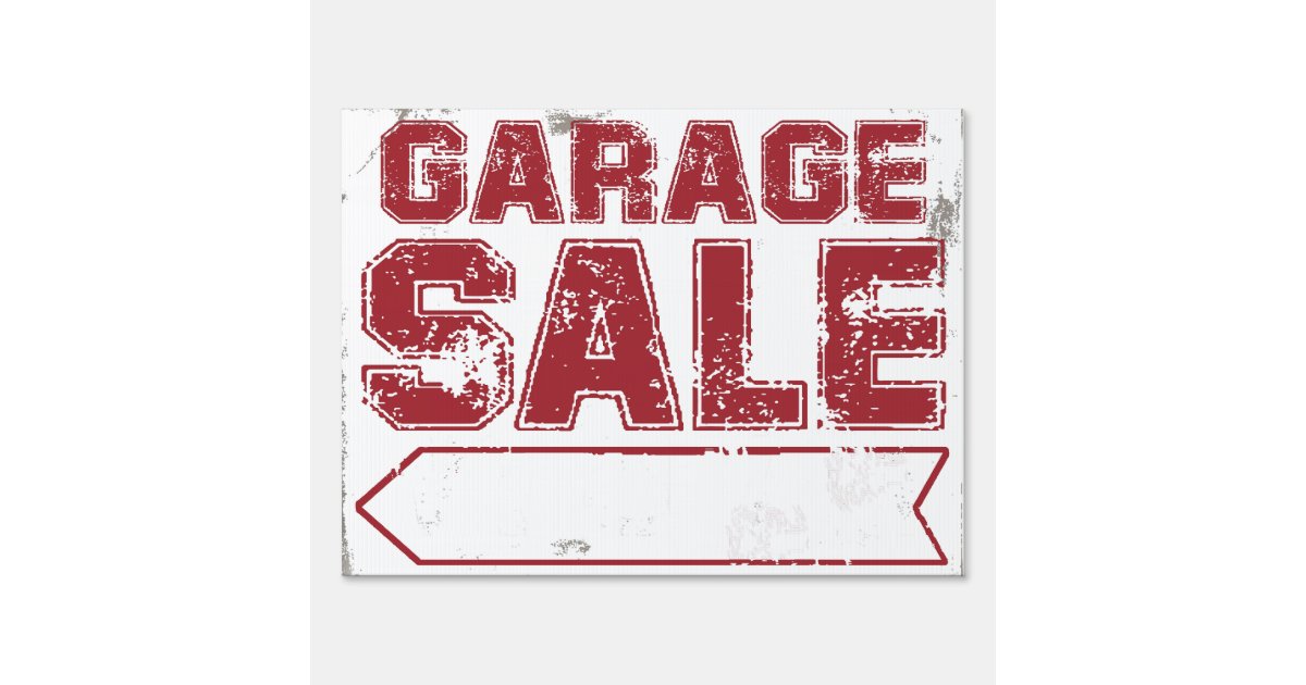 Garage Sale Sign Distressed Grunge with H Frame | Zazzle
