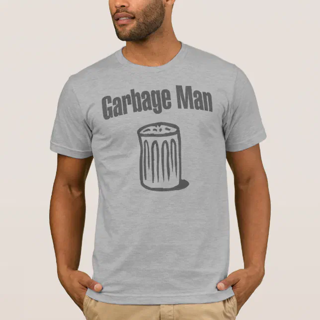 Garbage Man T-Shirt | Zazzle