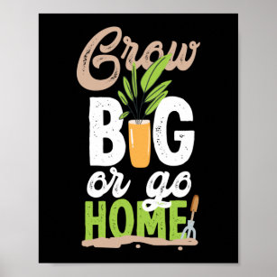 Go Big Or Go Home Poster