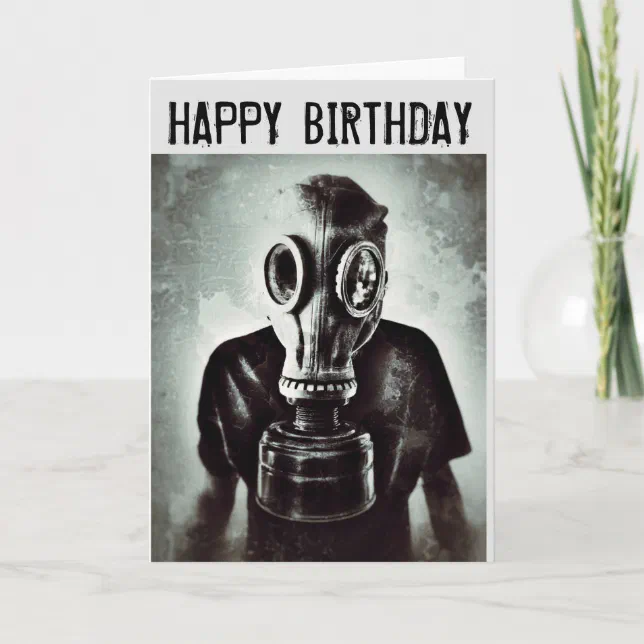 GAS MASK HAPPY BIRTHDAY GREETING CARDS | Zazzle