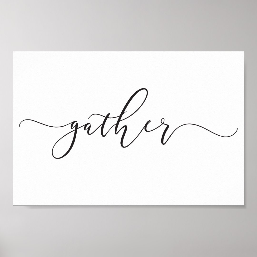 Gather poster, gather sign | Zazzle