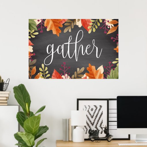 Gather Thanksgiving Fall Thankful Holiday Poster | Zazzle