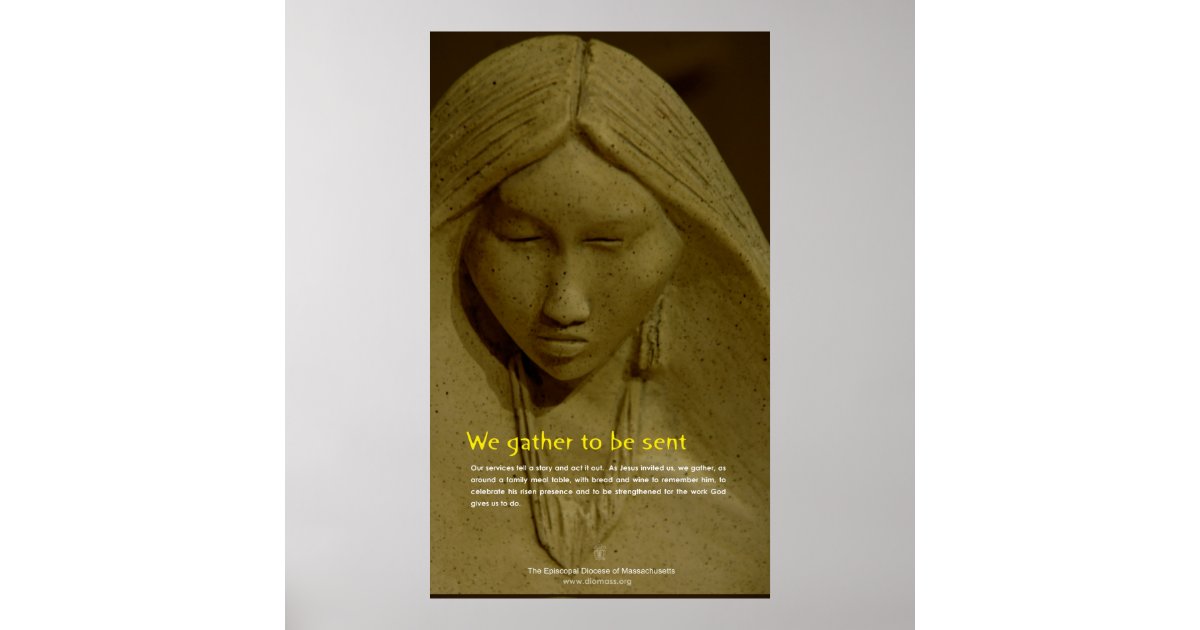 Gather to be Sent poster | Zazzle