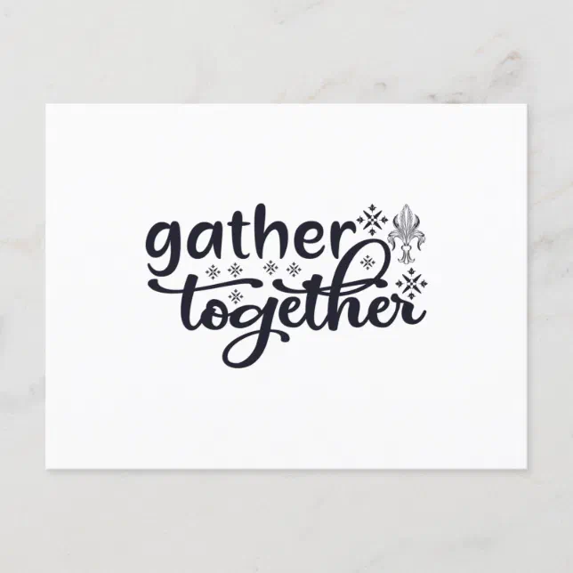 Gather Together Postcard | Zazzle