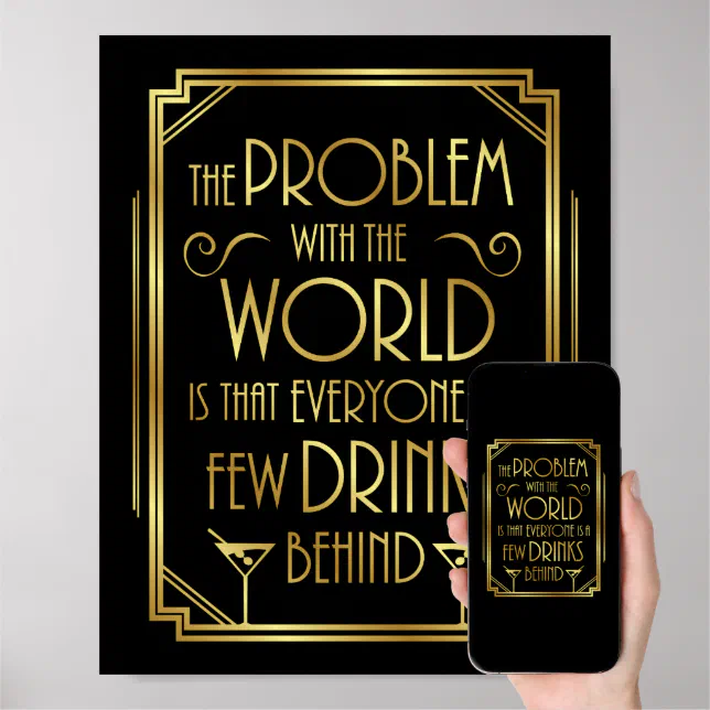 Gatsby Art Deco DRINKING QUOTE Sign Print | Zazzle