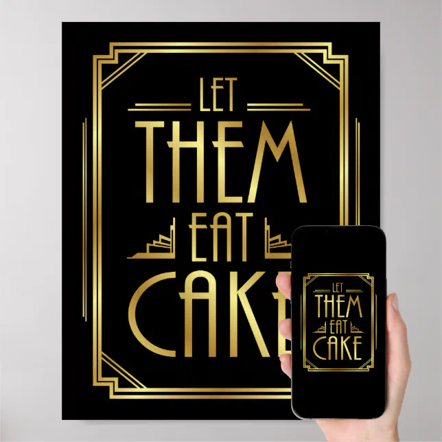 Gatsby Art Deco LET THEM EAT CAKE Sign Print | Zazzle
