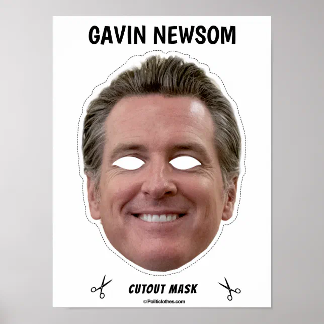 GAVIN NEWSOM Halloween Mask Poster | Zazzle