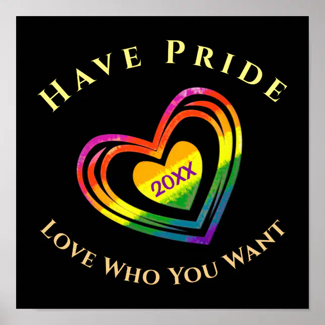 Gay LGBTQ Have Pride Month Love Who You Want Poster | Zazzle