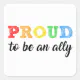 Gay Straight Alliance Ally Square Sticker | Zazzle