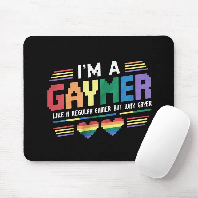 Gaymer Like A Regular Gamer But Way Gayer Gamer Mouse Pad | Zazzle